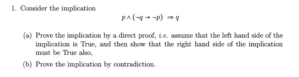 Solved 1. Consider the implication (a) Prove the implication | Chegg.com