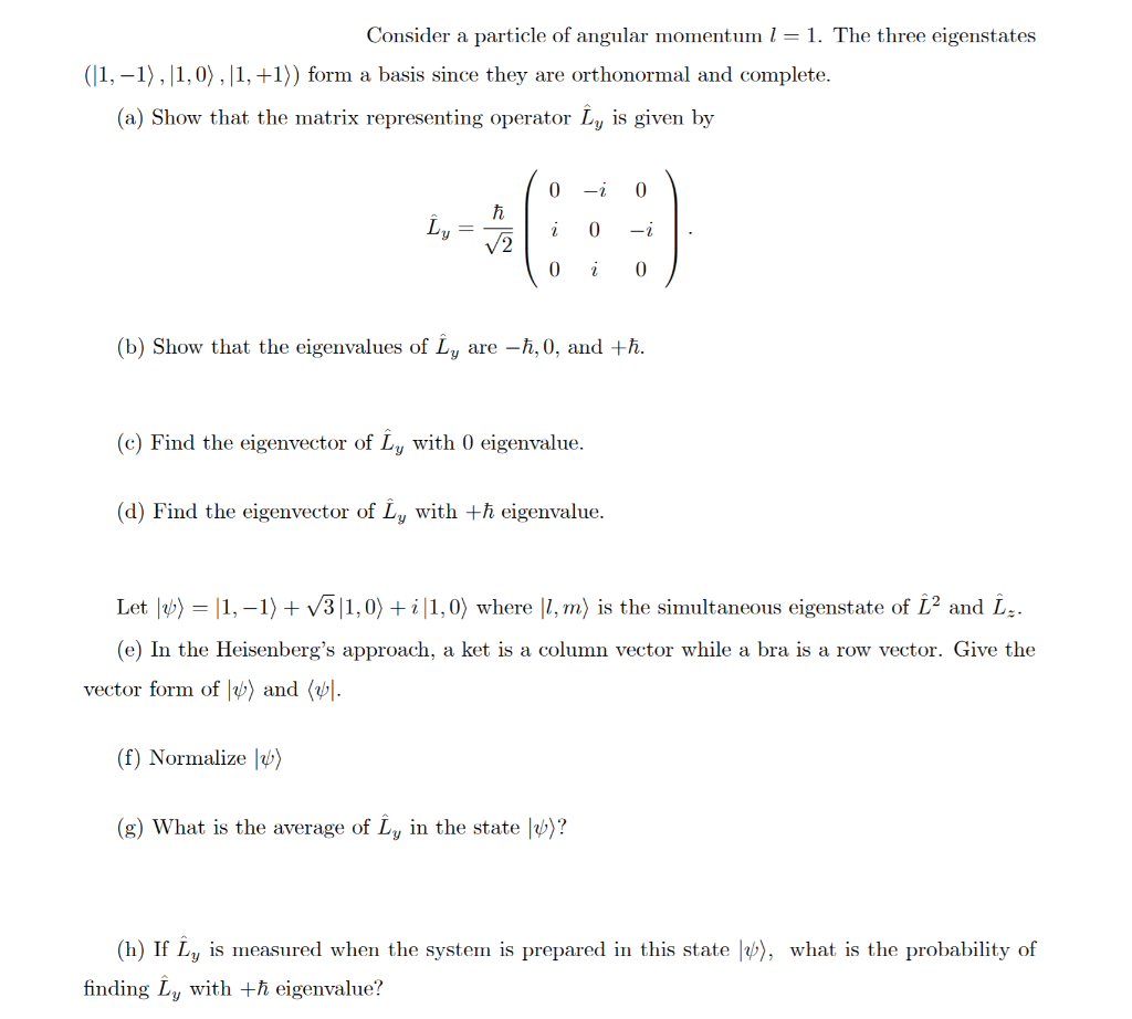 Solved Consider a particle of angular momentum l=1. The | Chegg.com