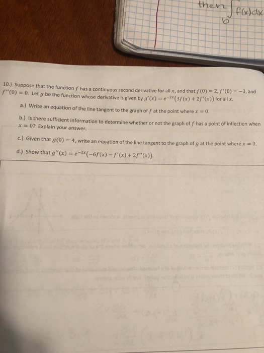 Solved 10.) Suppose that the function has a continuous | Chegg.com