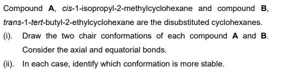 Solved Compound A, cis-1-isopropyl-2-methylcyclohexane and | Chegg.com