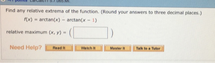 Solved Find any relative extrema of the function. (Round | Chegg.com