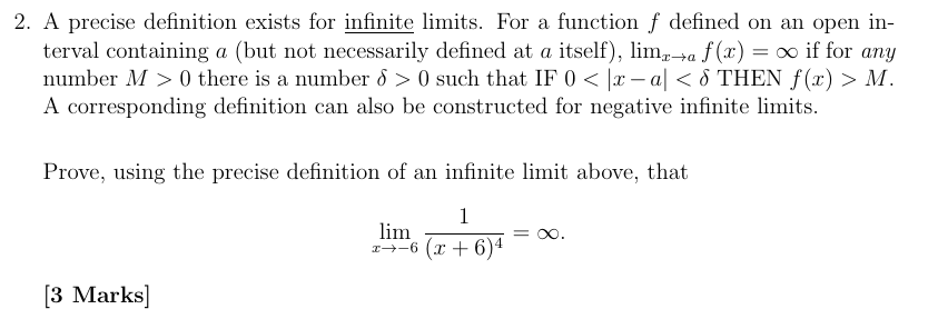 Solved 2. A precise definition exists for infinite limits. | Chegg.com