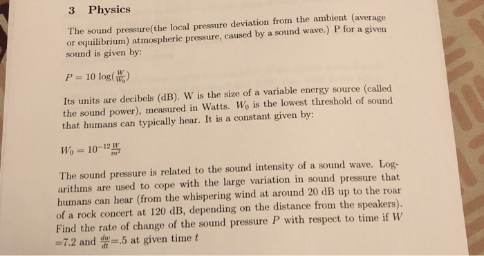Solved 3 Physics The sound pressure(the local pressure | Chegg.com