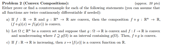 Solved : Problem 2 (Convex Compositions): (approx. 20 pts) | Chegg.com