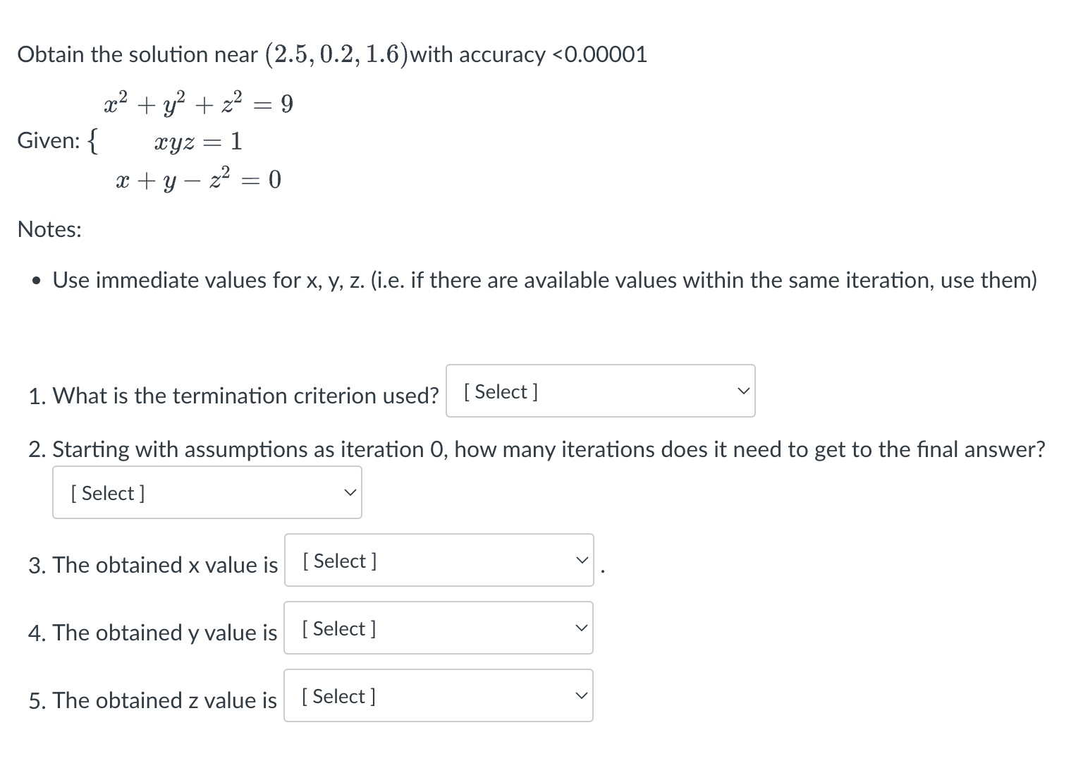 Solved Obtain The Solution Near 2 5 0 2 1 6 With Accuracy