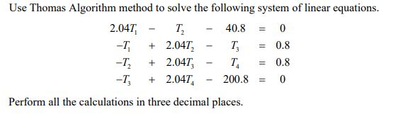 Solved Use Thomas Algorithm Method To Solve The Following 6736