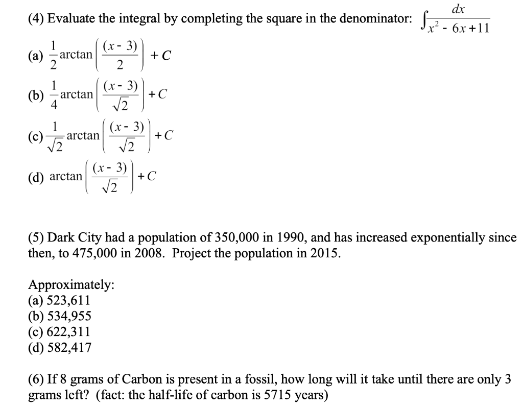Solved (4) Evaluate the integral by completing the square in | Chegg.com