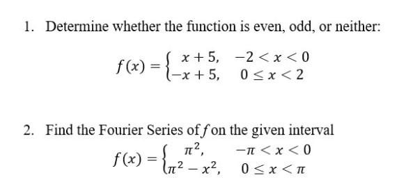 Solved 1. Determine whether the function is even, odd, or | Chegg.com