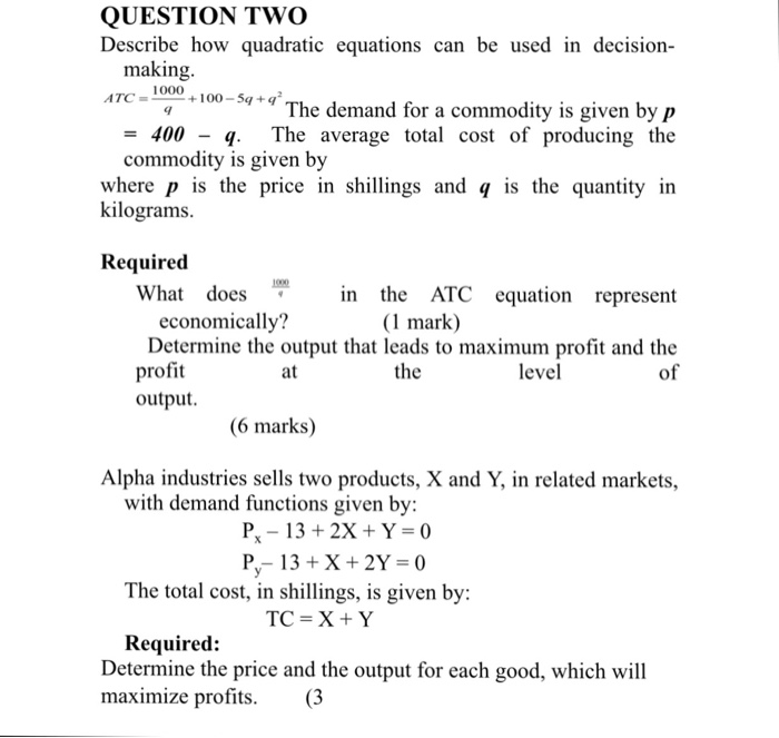 Solved QUESTION TWO Describe how quadratic equations can be | Chegg.com