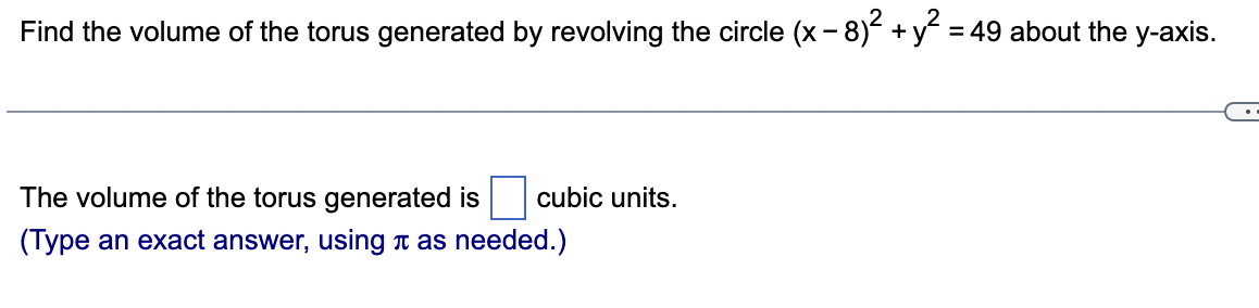 Solved Find the volume of the torus generated by revolving | Chegg.com