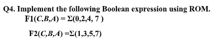 Solved Q4. Implement the following Boolean expression using | Chegg.com