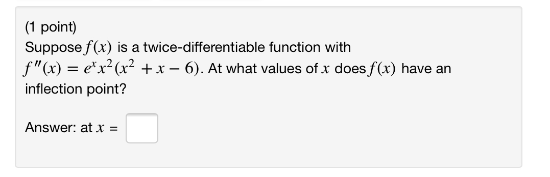 Solved (1 point) Suppose f(x) is a twice-differentiable | Chegg.com