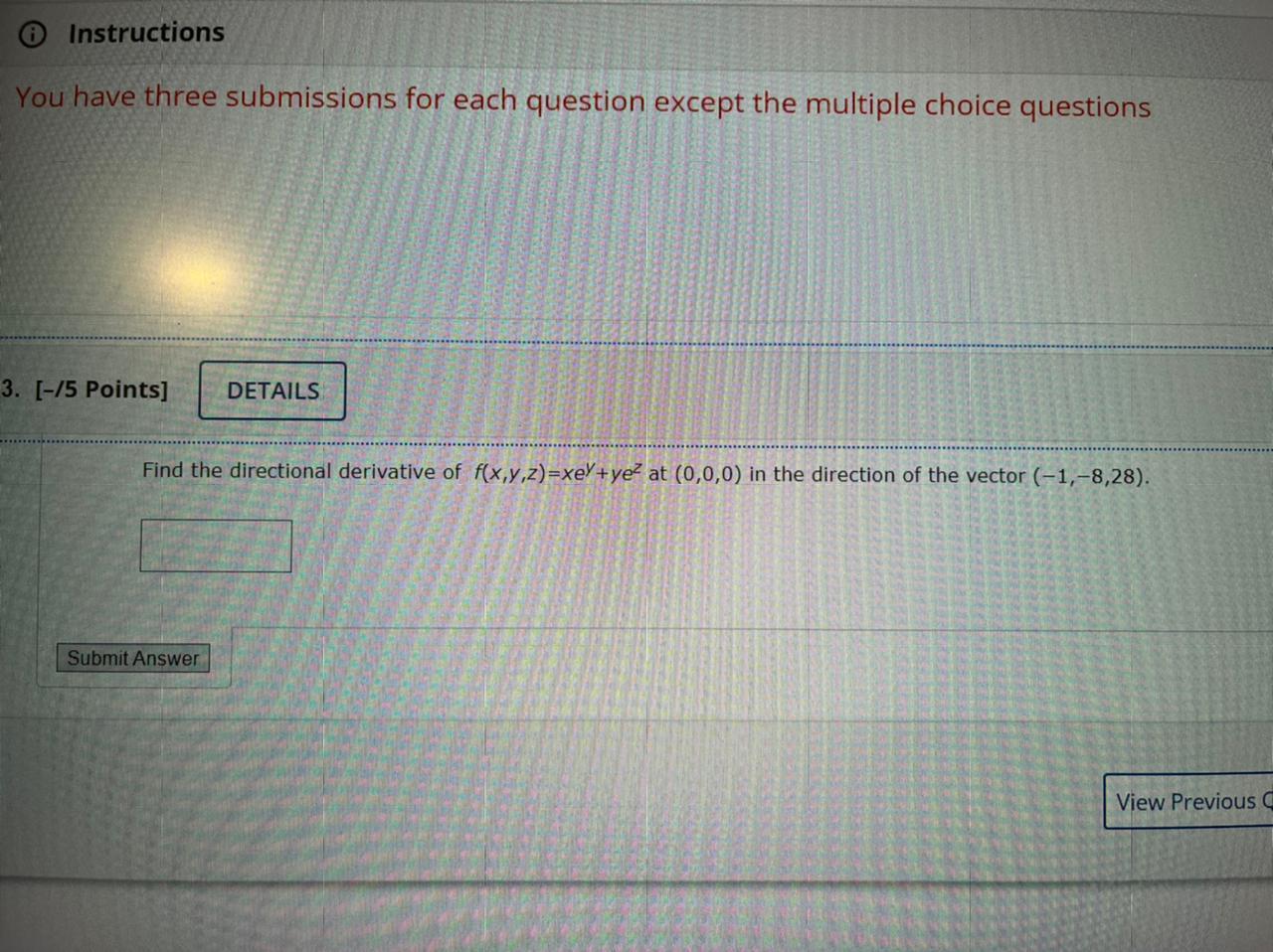 Solved You have three submissions for each question except | Chegg.com