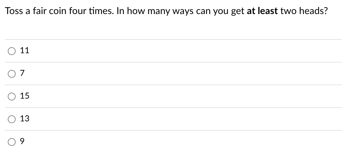 Solved Toss a fair coin four times. In how many ways can you | Chegg.com