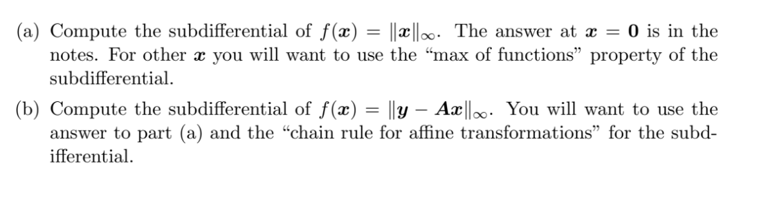 Solved (a) Compute the subdifferential of f(x) = || 2 ||0o. | Chegg.com