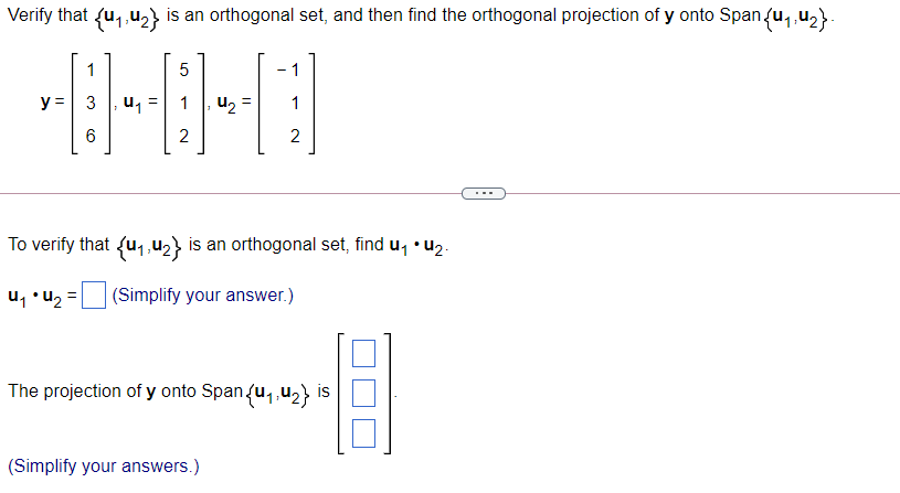 Solved Verify that {44,42} is an orthogonal set, and then | Chegg.com