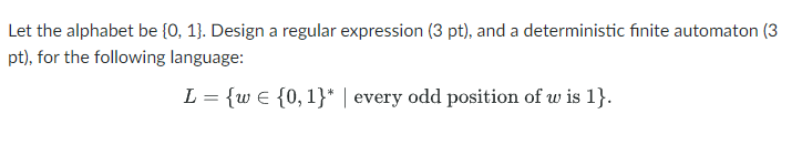 Solved Let the alphabet be {0,1}. Design a regular | Chegg.com