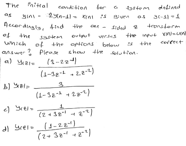 Solved The initial condition for a system defined as | Chegg.com