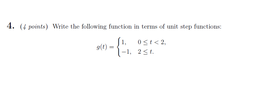 Solved 4. (4 points) Write the following function in terms | Chegg.com