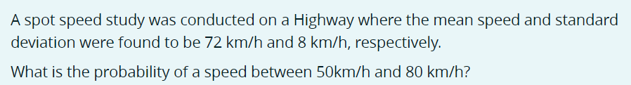 Solved A spot speed study was conducted on a Highway where | Chegg.com
