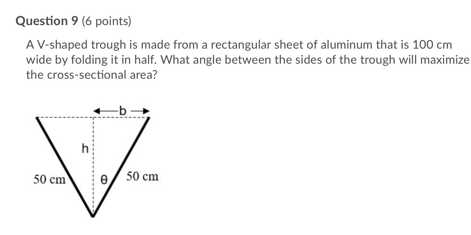 Solved Question 9 (6 points) A V-shaped trough is made from | Chegg.com