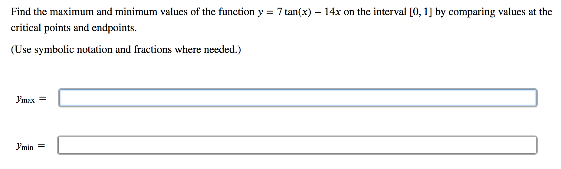Solved Find the maximum and minimum values of the function y | Chegg.com