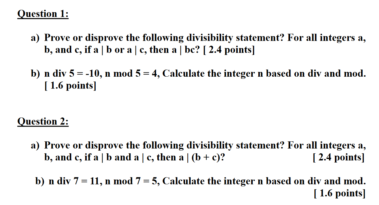 Solved a) Prove or disprove the following divisibility | Chegg.com