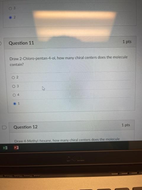 Solved Question 11 1 pts Draw 2-Chloro-pentan-4-ol, how many | Chegg.com