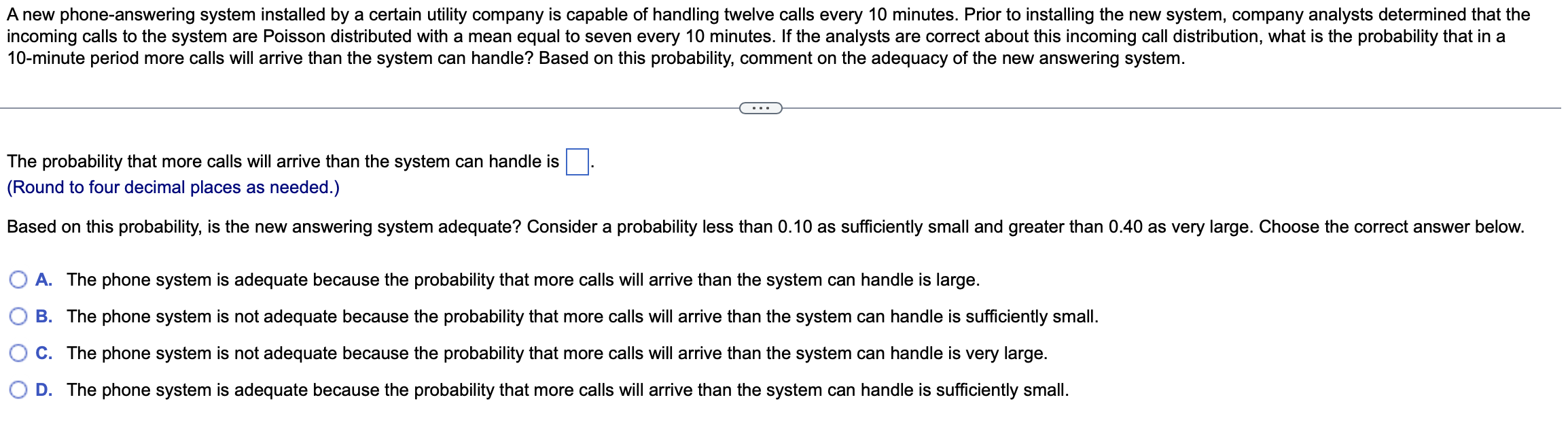 Solved 10-minute period more calls will arrive than the | Chegg.com