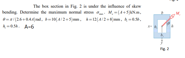 Solved b The box section in Fig. 2 is under the influence of | Chegg.com
