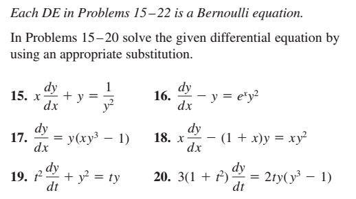 Solved Each DE in Problems 15-22 is a Bernoulli equation In | Chegg.com