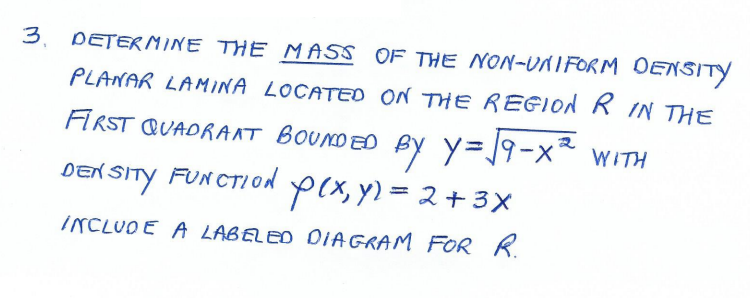 Solved 3. DETERMINE THE MASS OF THE NON-UNIFORM DENSITY | Chegg.com