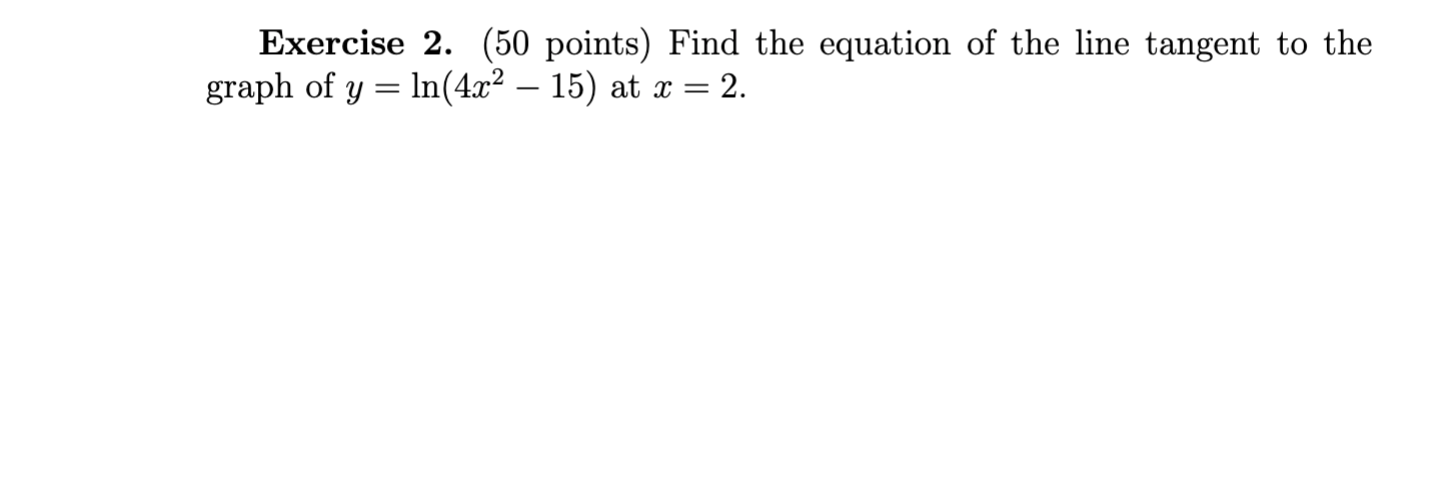 Solved Exercise 2. (50 points) Find the equation of the line | Chegg.com