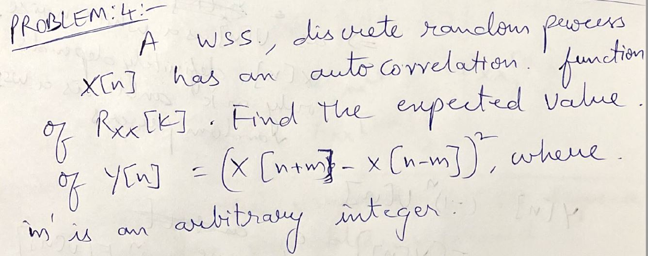 Solved PROBLEM:L A WSS, discrete random process X[n] has an | Chegg.com