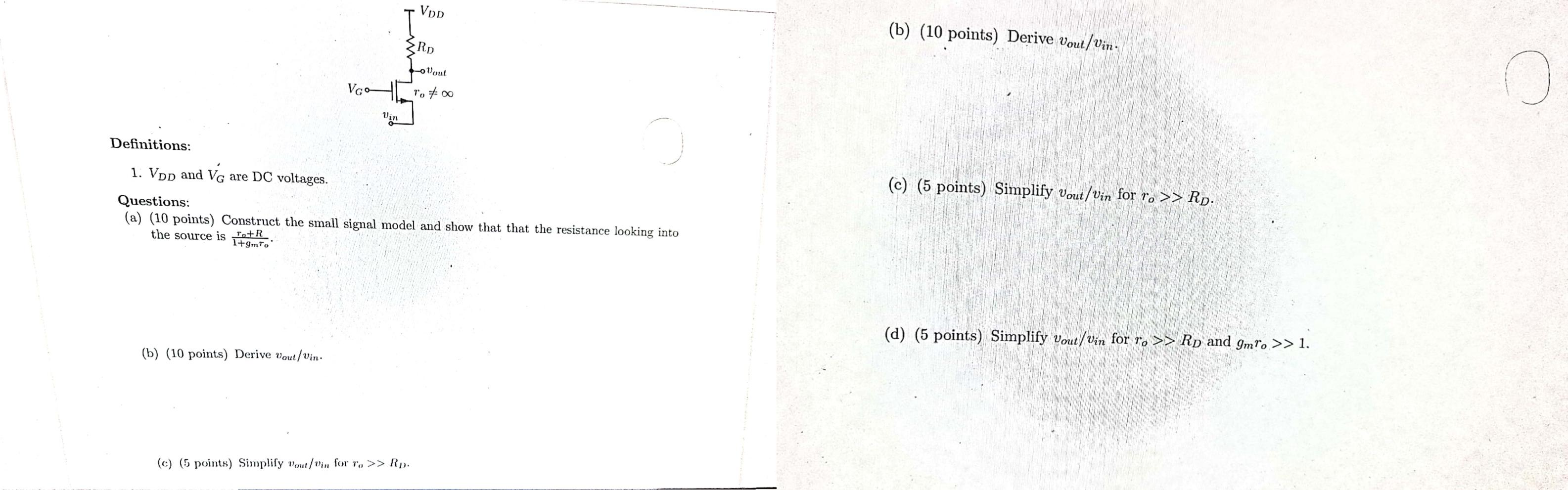 Solved (b) (10 points) Derive voul/vin Definitions: 1. VDD | Chegg.com