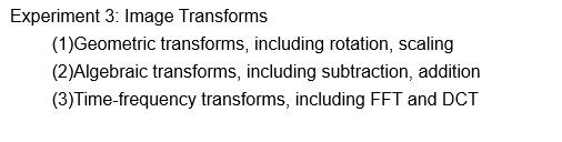 Solved Experiment 3: Image Transforms (1)Geometric | Chegg.com