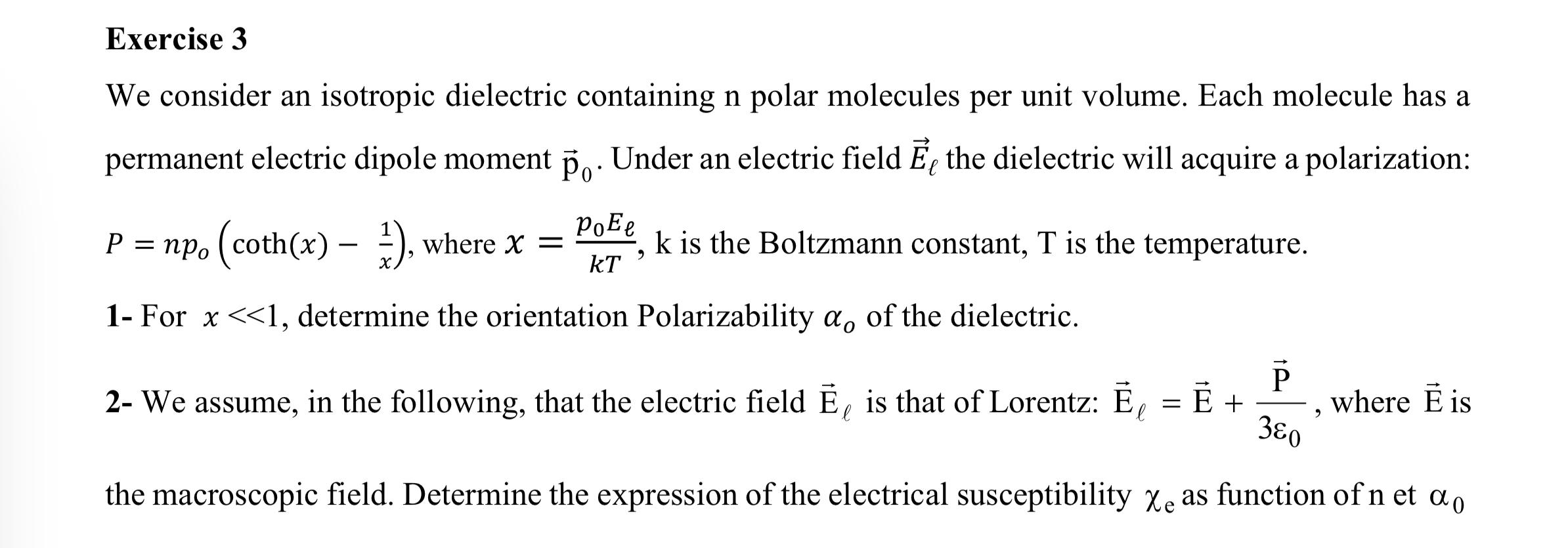 Solved Exercise 3 We consider an isotropic dielectric | Chegg.com