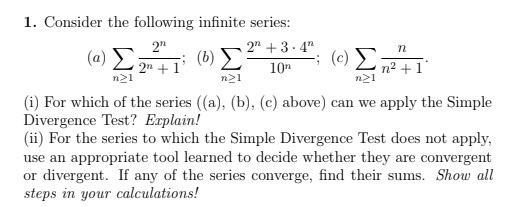 Solved 1. Consider the following infinite series: (a) | Chegg.com