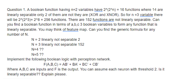 Solved Question 1. A boolean function having n=2 variables | Chegg.com
