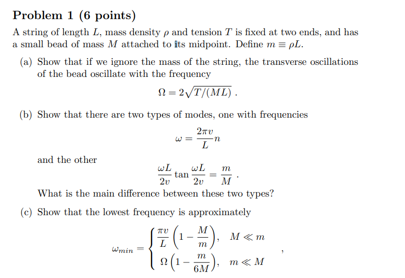 Problem 1 (6 points) A string of length L, mass | Chegg.com