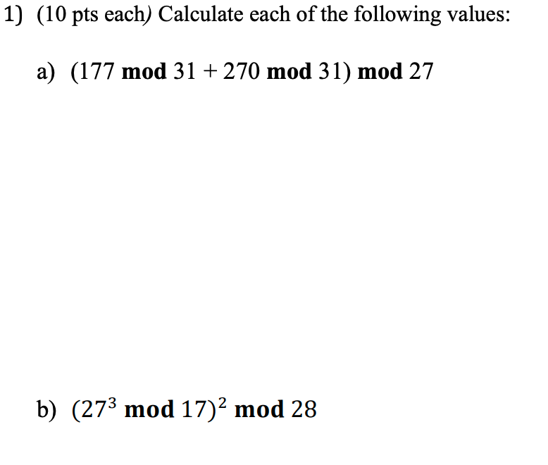 Solved 1) (10 pts each) Calculate each of the following | Chegg.com