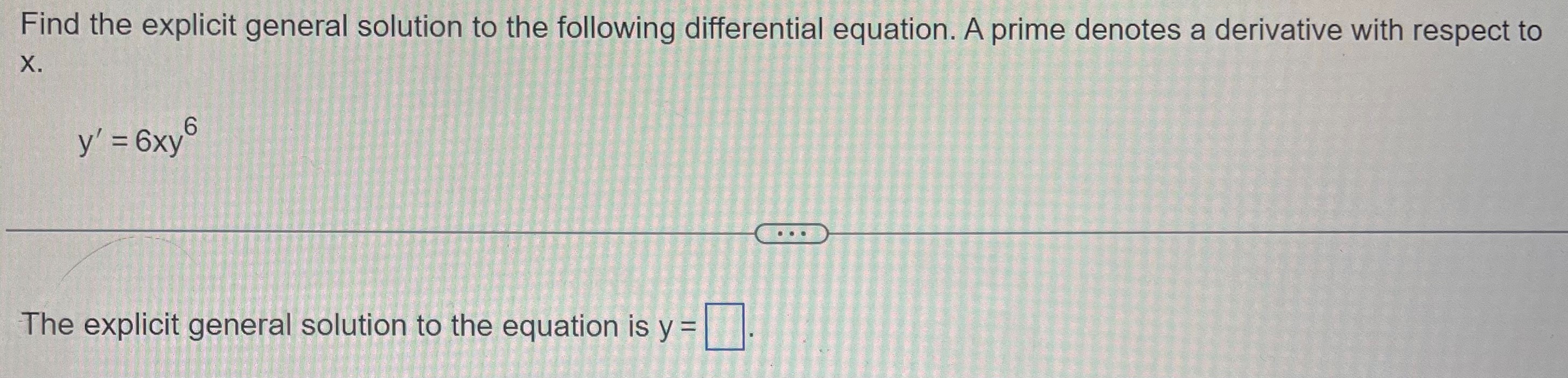 Solved Find the explicit general solution to the following | Chegg.com