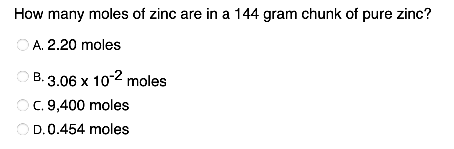 Solved How many moles of zinc are in a 144 gram chunk of | Chegg.com