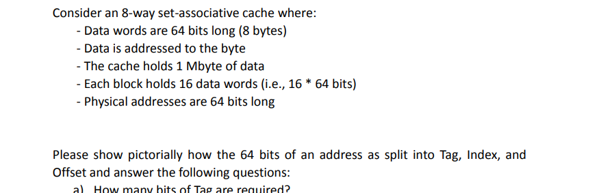 Solved Consider an 8-way set-associative cache where: - Data | Chegg.com