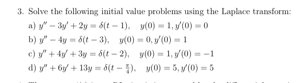 Solved 3. Solve the following initial value problems using | Chegg.com