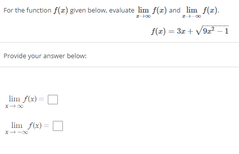 Solved For the function f(a) given below, evaluate lim f(x) | Chegg.com
