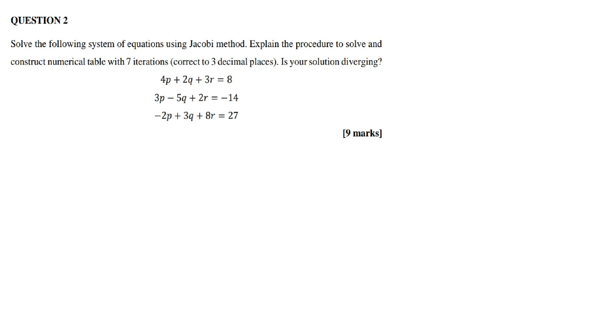 Solved QUESTION 2 Solve the following system of equations | Chegg.com