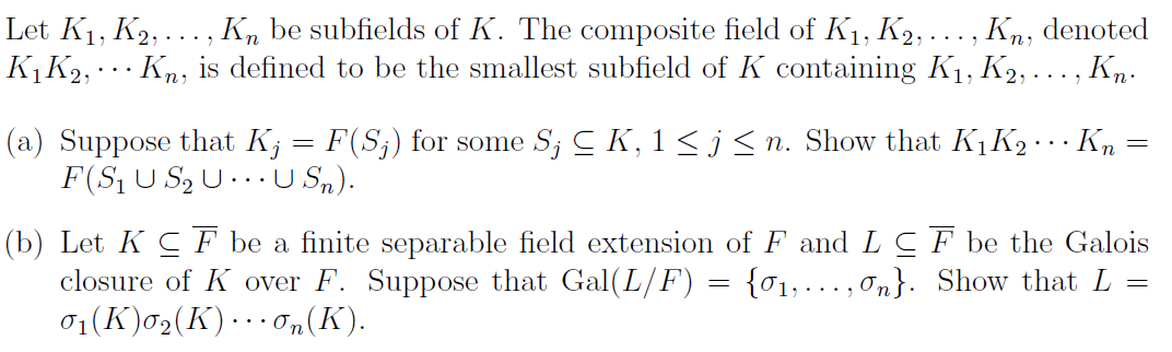 Solved Let K1, K2, ..., Kn be subfields of K. The composite | Chegg.com
