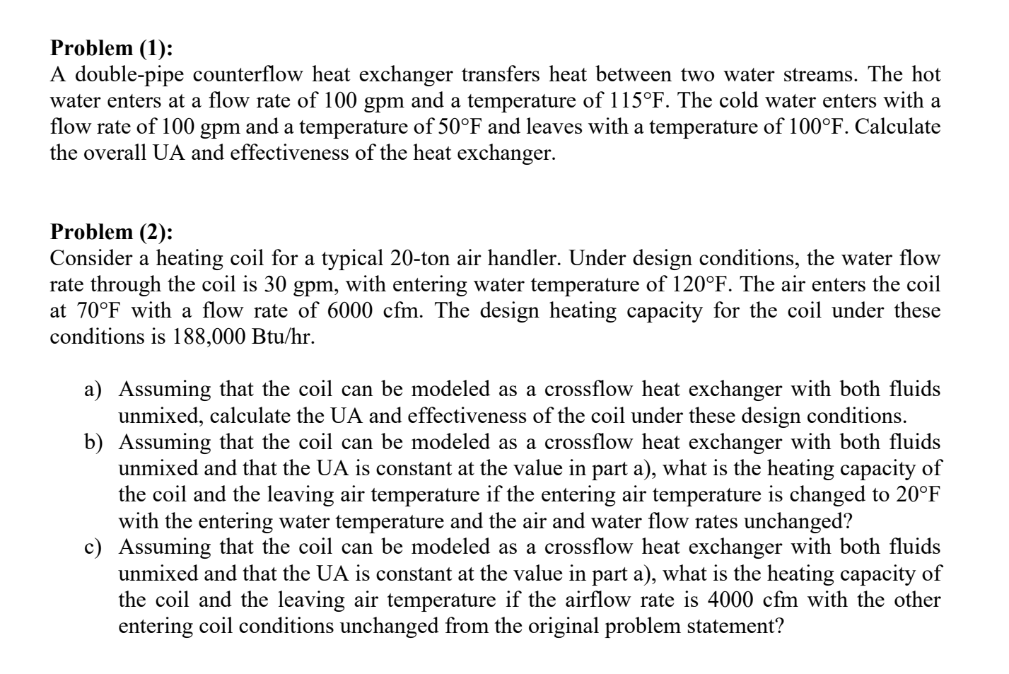 Solved Problem (1): A double-pipe counterflow heat exchanger | Chegg.com