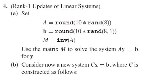 Solved 4. (Rank-1 Updates of Linear Systems) (a) Set A | Chegg.com